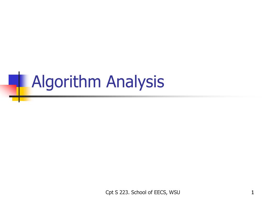 PPT - Algorithm Analysis PowerPoint Presentation, free download - ID:402460