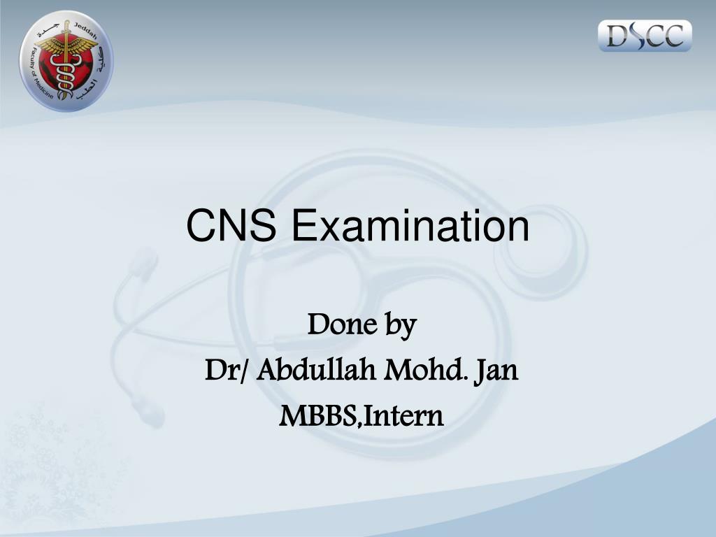 PPT - CNS Examination PowerPoint Presentation, free download - ID:403174