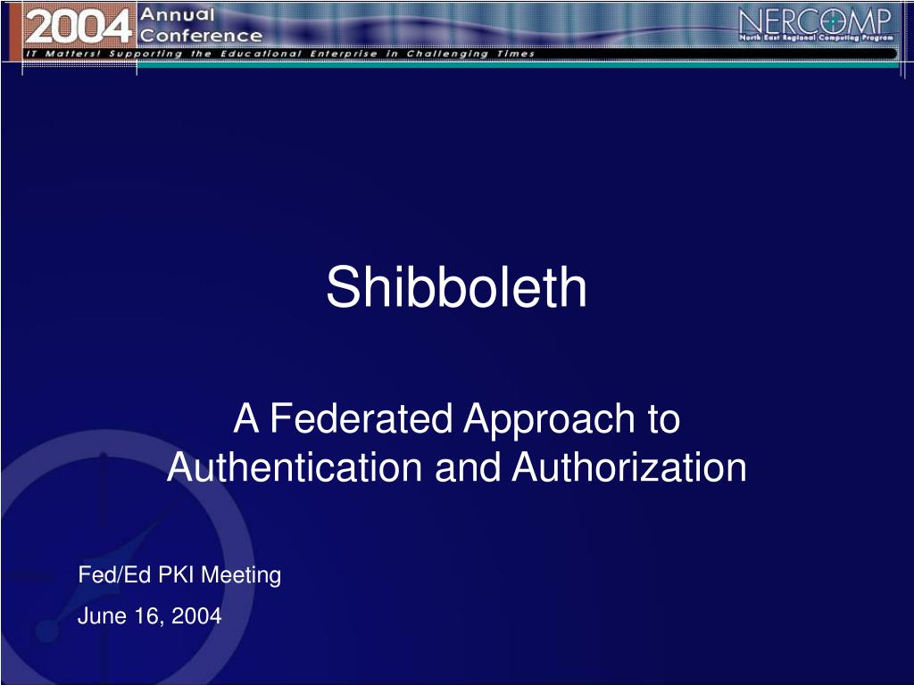 PPT - Shibboleth PowerPoint Presentation, free download - ID:403442