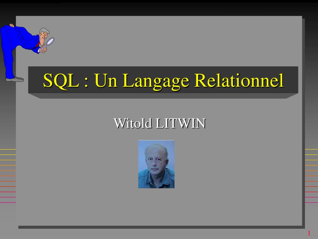 PPT - SQL : Un Langage Relationnel PowerPoint Presentation, free download - ID:404188