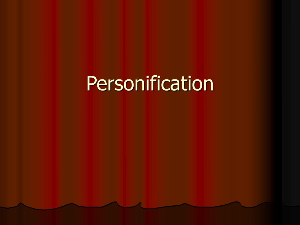 PPT - Personification PowerPoint Presentation, free download - ID:404403