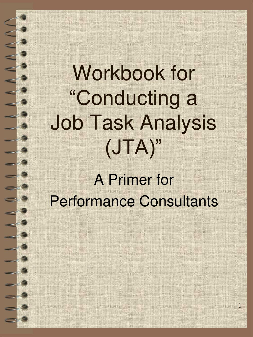 PPT - Workbook for “Conducting a Job Task Analysis (JTA)” PowerPoint ...