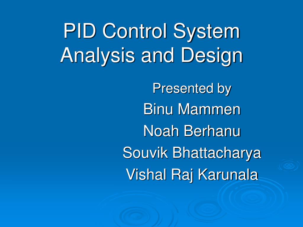 PPT - PID Control System Analysis and Design PowerPoint Presentation ...