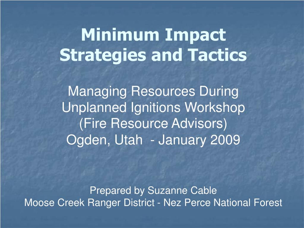 PPT - Minimum Impact Strategies and Tactics PowerPoint Presentation ...