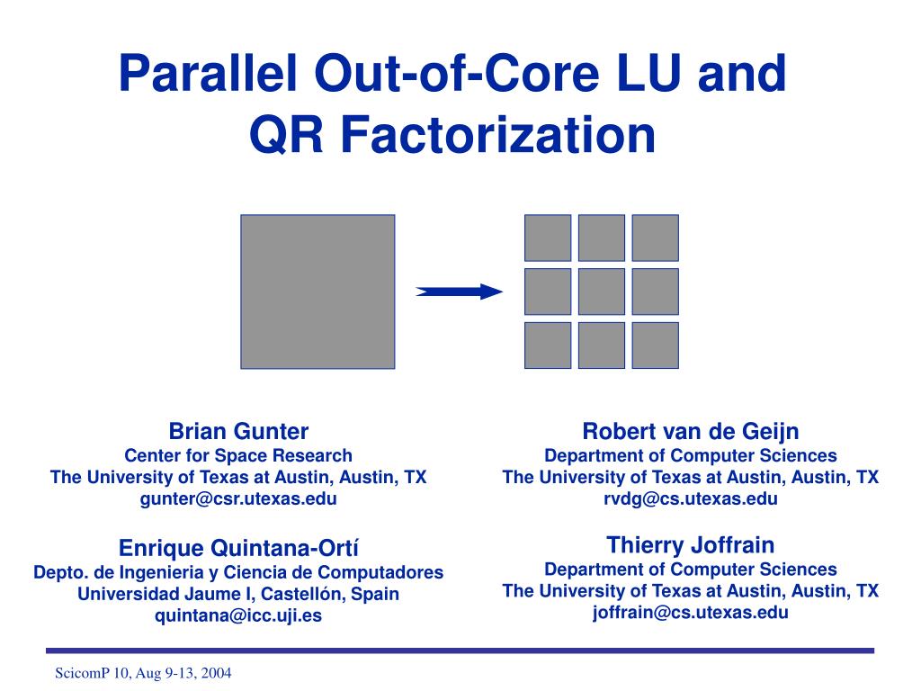 PPT - Parallel Out-of-Core LU and QR Factorization PowerPoint ...