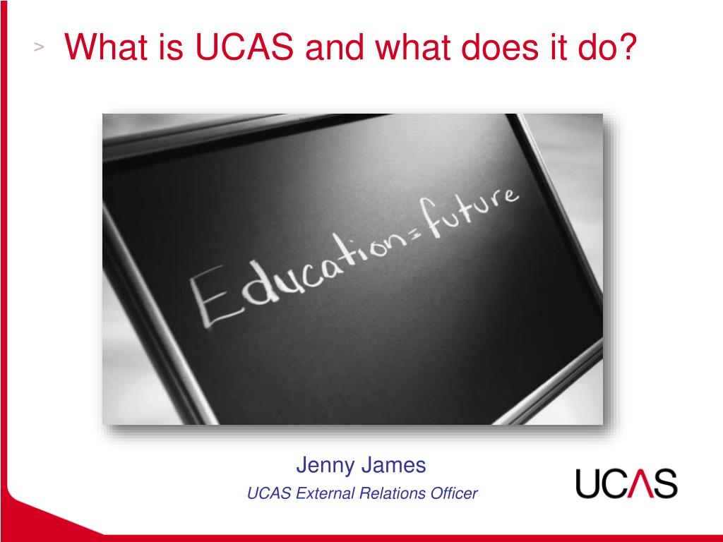 PPT - What is UCAS and what does it do? PowerPoint Presentation, free ...