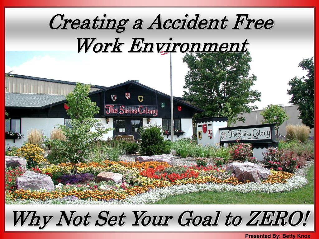 PPT - Creating a Accident Free Work Environment PowerPoint Presentation ...