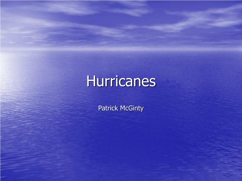 PPT - Hurricanes PowerPoint Presentation, free download - ID:40803