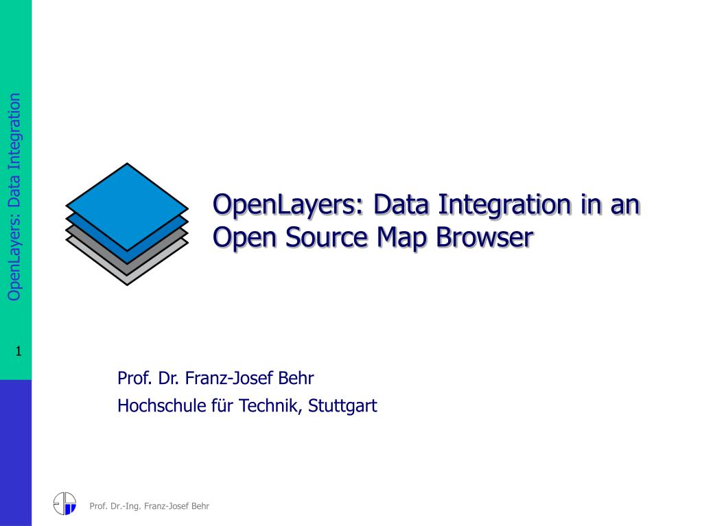 PPT - OpenLayers: Data Integration in an Open Source Map Browser ...