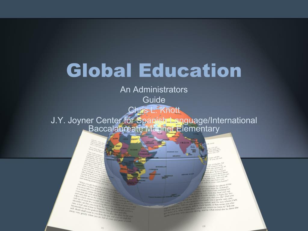 PPT - Global Education PowerPoint Presentation, free download - ID:408999