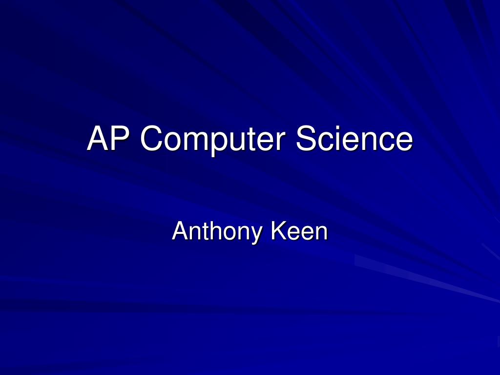 PPT - AP Computer Science PowerPoint Presentation, free download - ID ...