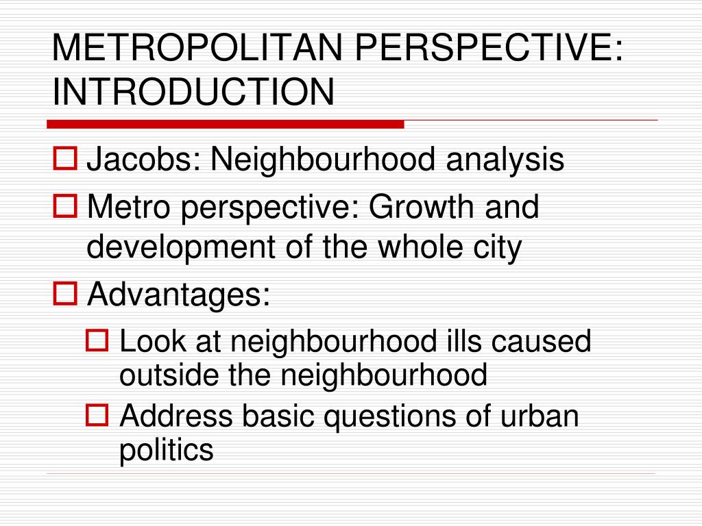 PPT - METROPOLITAN PERSPECTIVE: INTRODUCTION PowerPoint Presentation ...