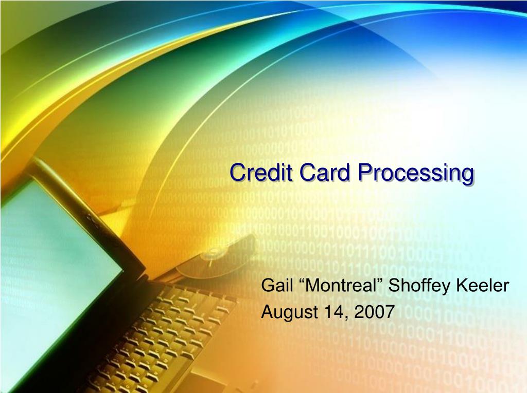PPT - Credit Card Processing PowerPoint Presentation, free download ...