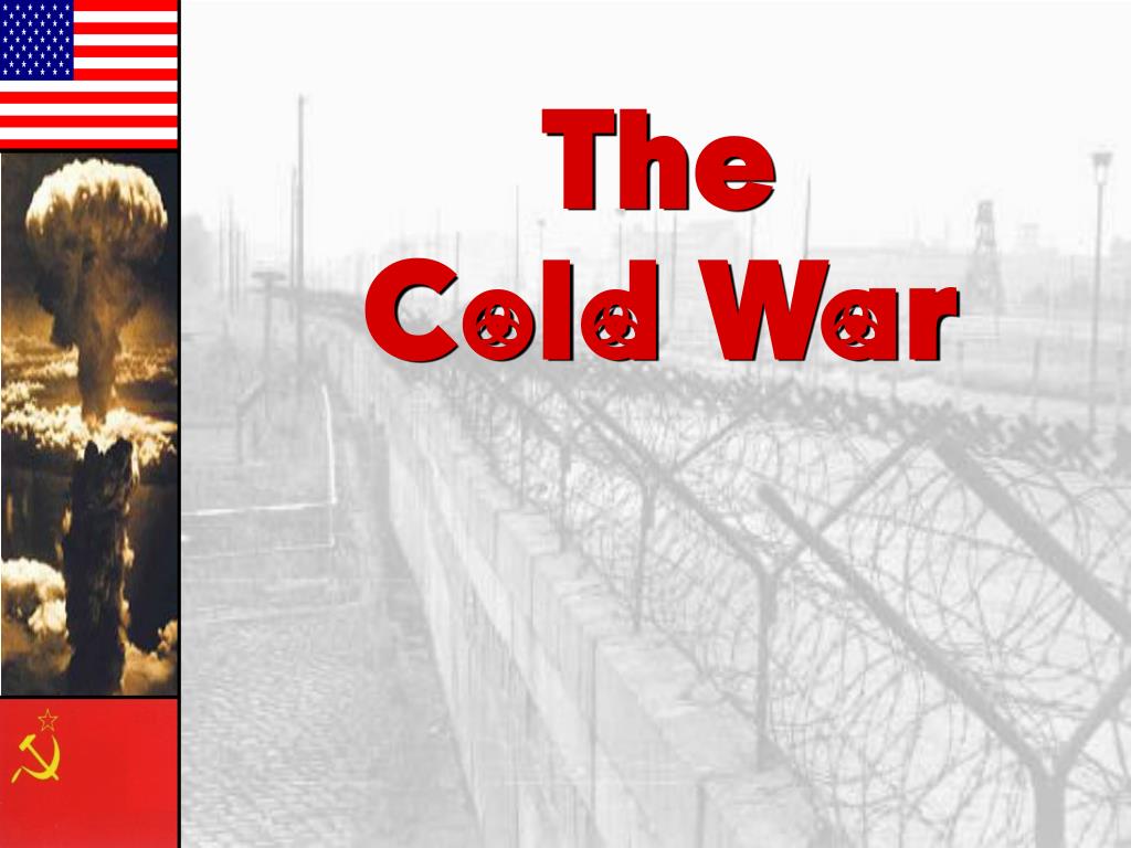 PPT - The Cold War PowerPoint Presentation, free download - ID:412774