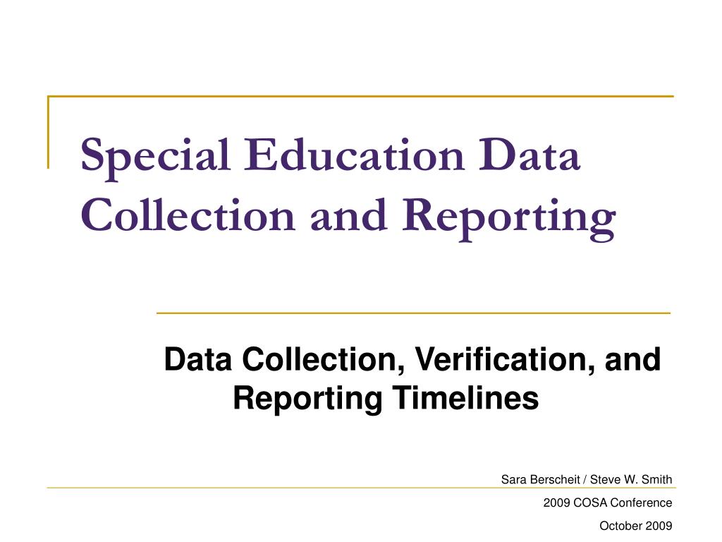 PPT - Special Education Data Collection and Reporting PowerPoint ...