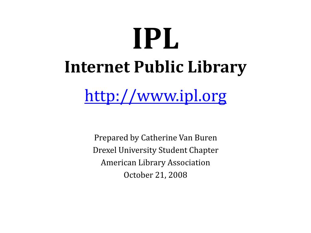 PPT - IPL Internet Public Library PowerPoint Presentation, free ...