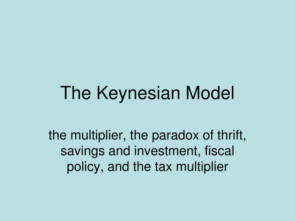 PPT - The Keynesian Model PowerPoint Presentation, free download - ID ...