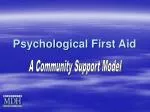 PPT - Psychological First Aid PowerPoint Presentation, free download ...