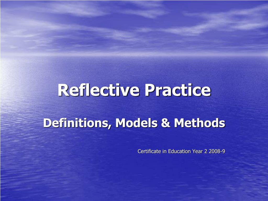 PPT - Reflective Practice PowerPoint Presentation, free download - ID ...