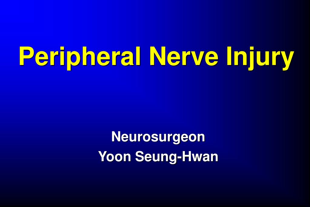PPT - Peripheral Nerve Injury PowerPoint Presentation, free download ...