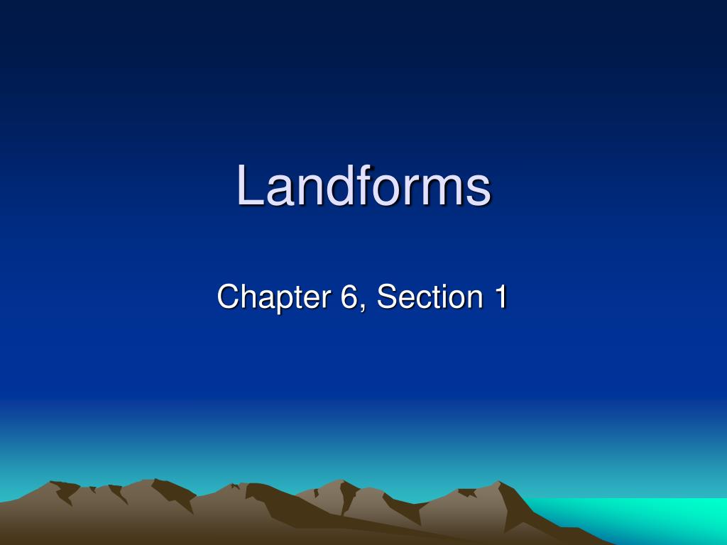 PPT - Landforms PowerPoint Presentation, free download - ID:417148
