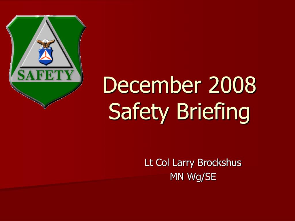 PPT - December 2008 Safety Briefing PowerPoint Presentation, free ...