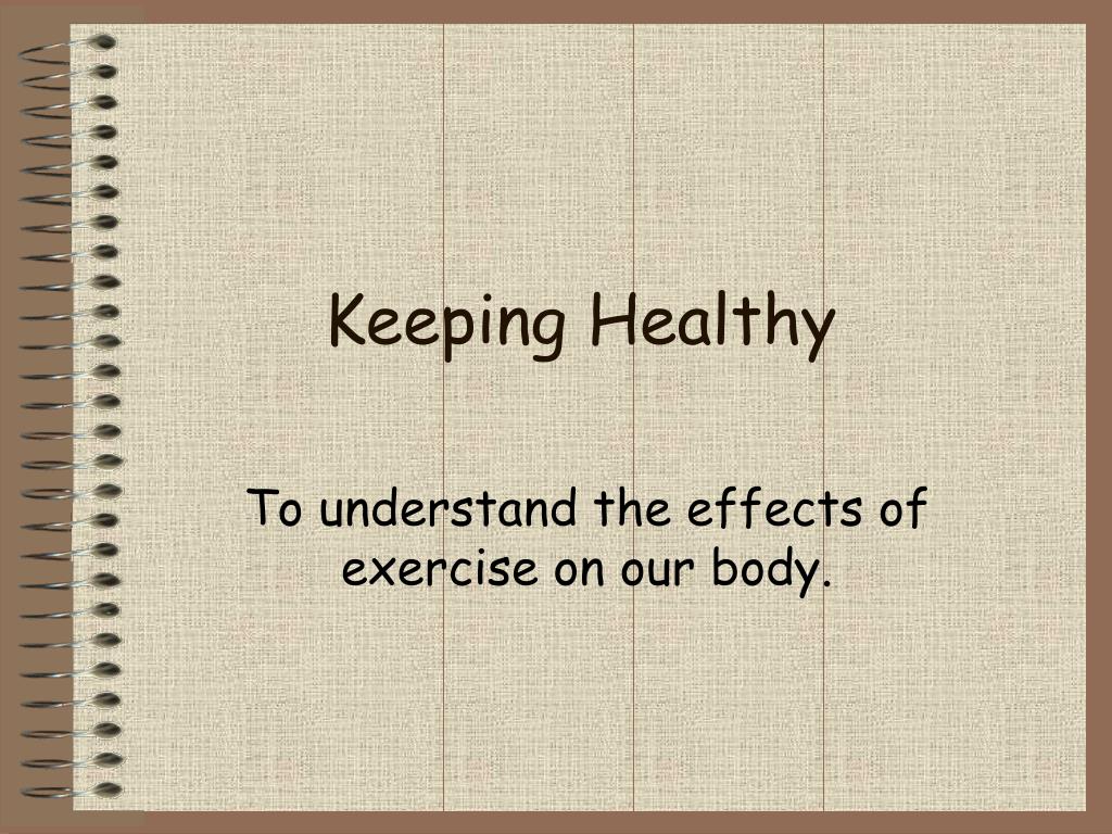 PPT - Keeping Healthy PowerPoint Presentation, free download - ID:418614