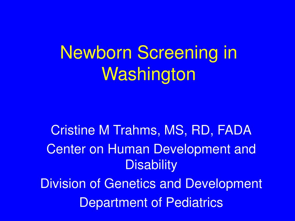 PPT - Newborn Screening in Washington PowerPoint Presentation, free ...