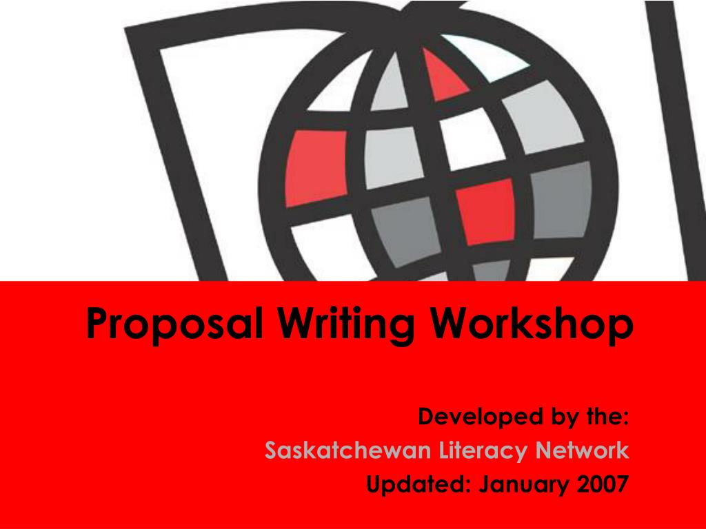PPT - Proposal Writing Workshop PowerPoint Presentation, free download ...