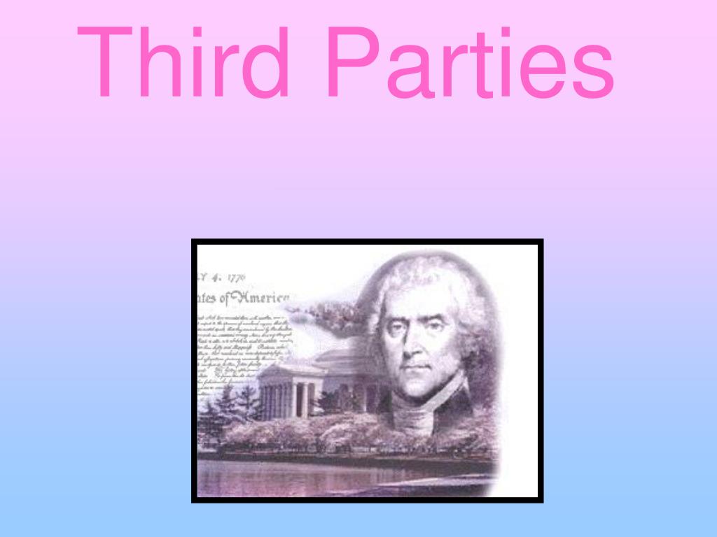 PPT - Third Parties PowerPoint Presentation, free download - ID:420810