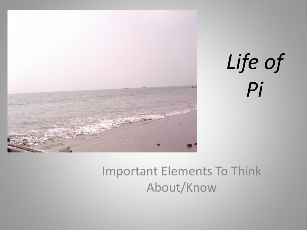 PPT - Life of Pi PowerPoint Presentation, free download - ID:420869