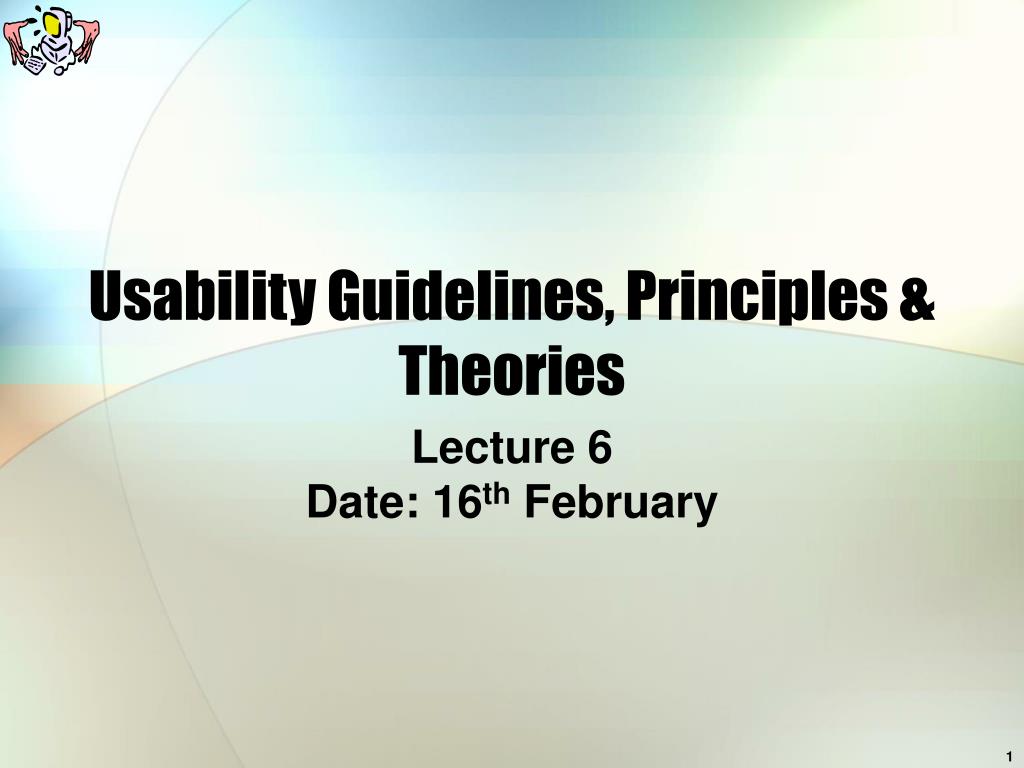 PPT - Usability Guidelines, Principles & Theories PowerPoint Presentation - ID:421722