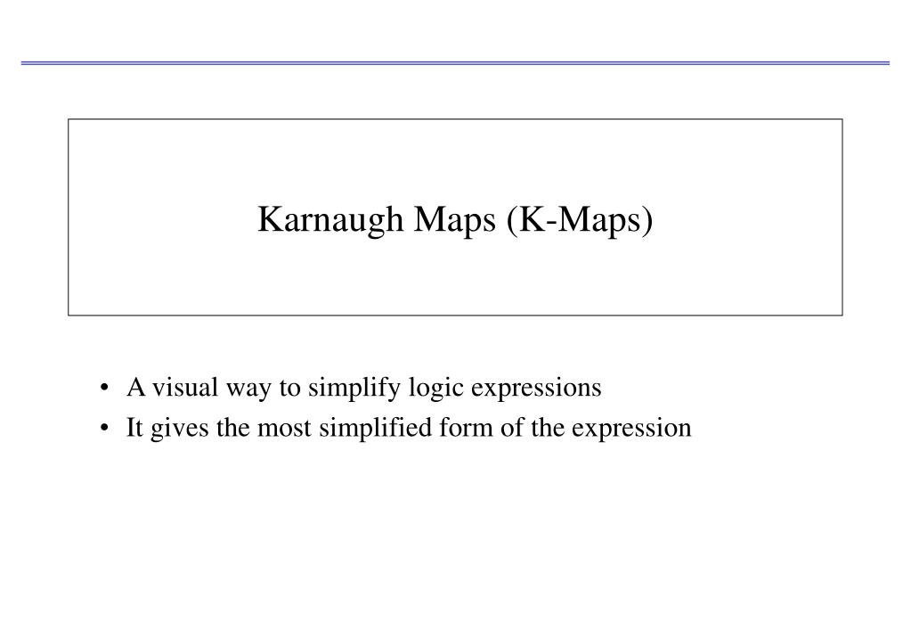 PPT - Karnaugh Maps (K-Maps) PowerPoint Presentation, free download ...