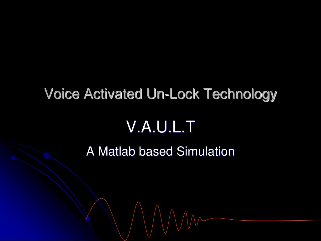 PPT - Voice Activated Un-Lock Technology PowerPoint Presentation, free ...