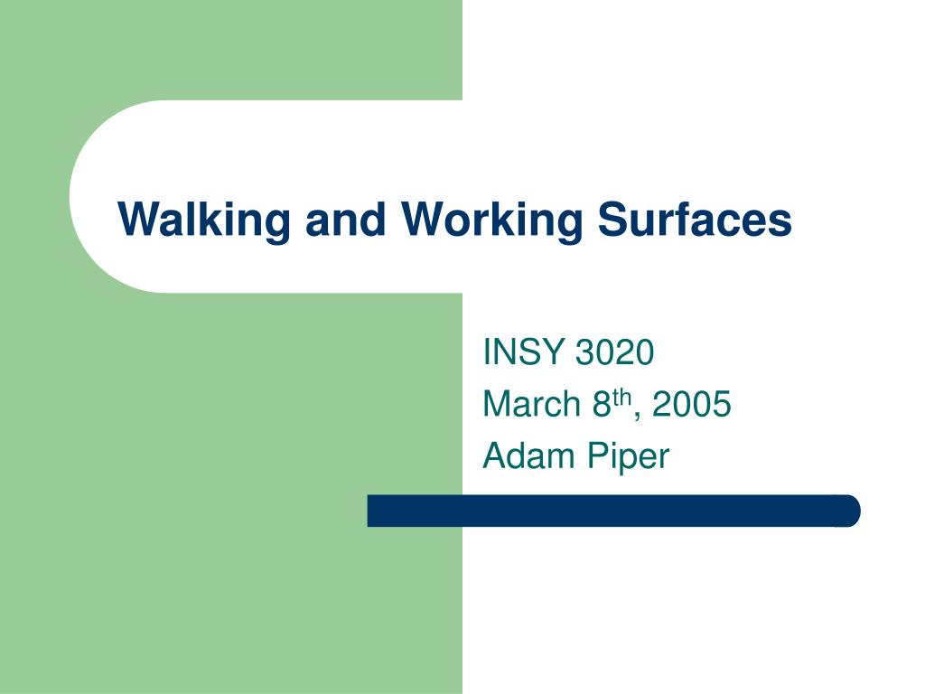 PPT - Walking and Working Surfaces PowerPoint Presentation, free ...
