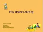 PPT - Learning through Play PowerPoint Presentation, free download - ID ...