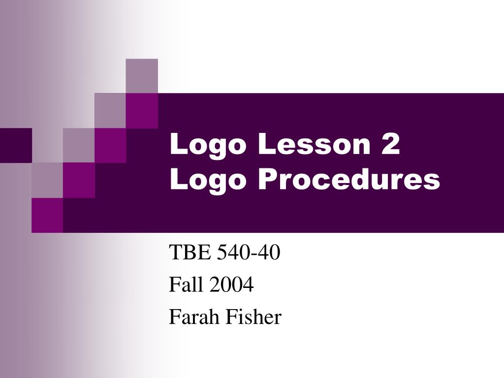 PPT - Logo Lesson 2 Logo Procedures PowerPoint Presentation, free ...