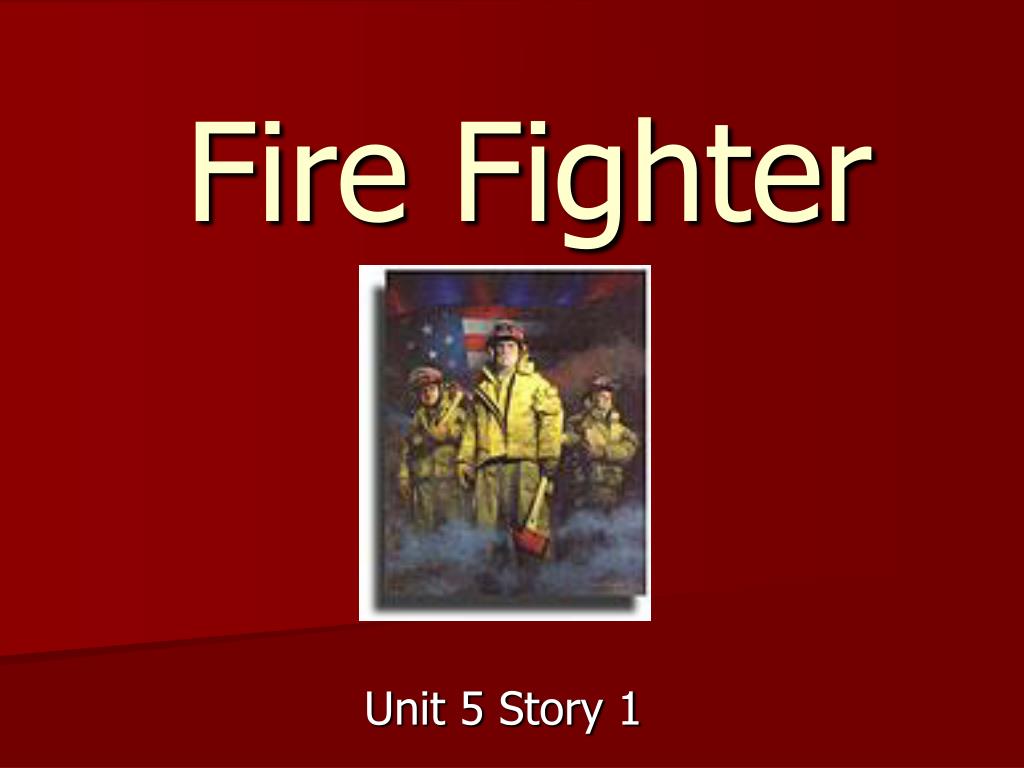 PPT - Fire Fighter PowerPoint Presentation, free download - ID:424954