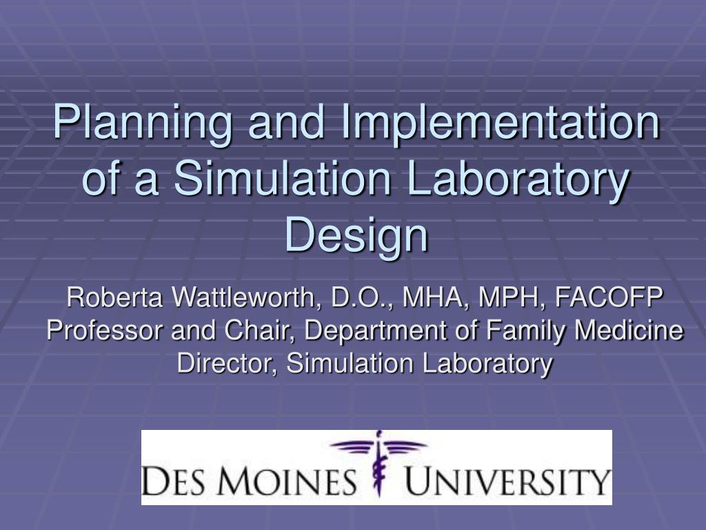 PPT - Planning and Implementation of a Simulation Laboratory Design ...