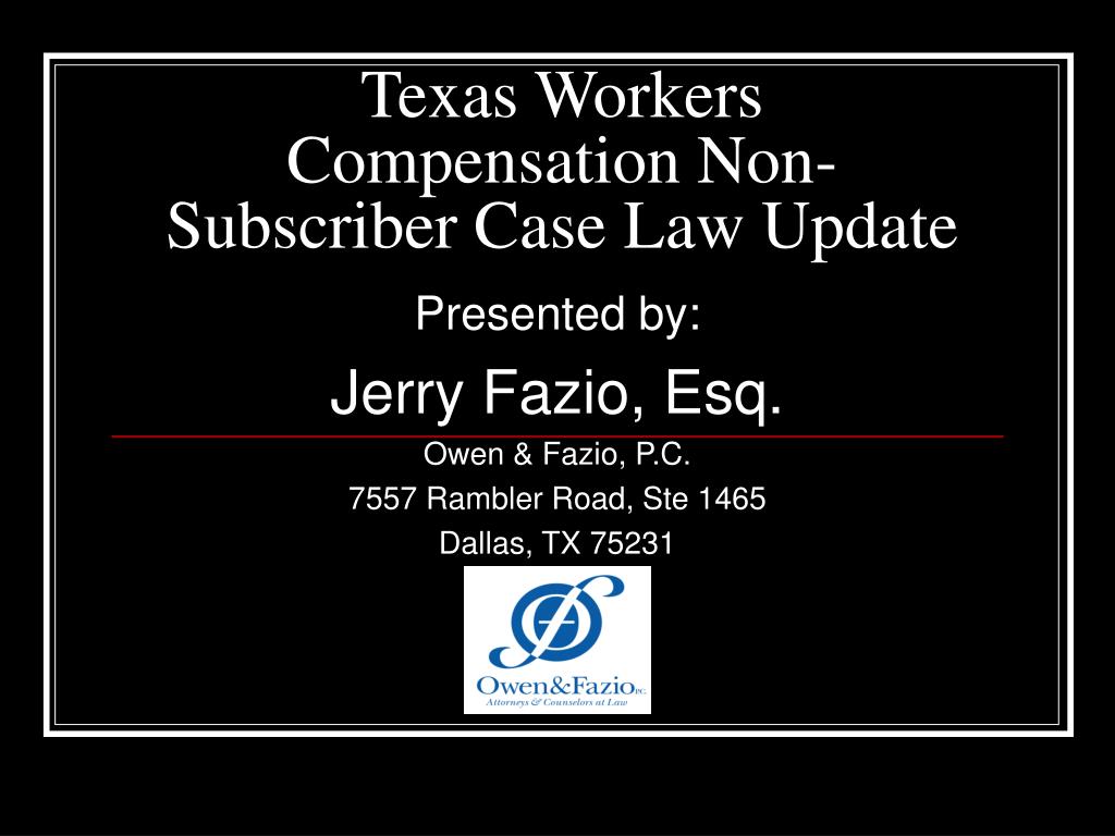 PPT - Texas Workers Compensation Non-Subscriber Case Law Update ...