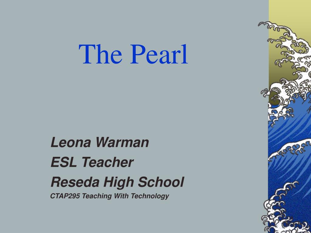 PPT - The Pearl PowerPoint Presentation, free download - ID:428316