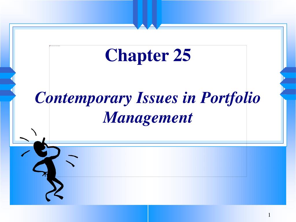 PPT - Chapter 25 Contemporary Issues in Portfolio Management PowerPoint ...