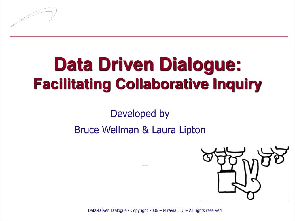 PPT - Data Driven Dialogue: Facilitating Collaborative Inquiry PowerPoint Presentation - ID:429424