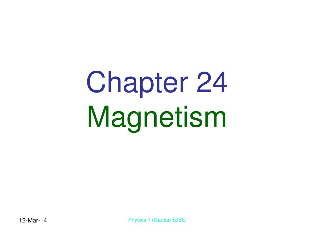PPT - Chapter 24 Magnetism PowerPoint Presentation, free download - ID ...