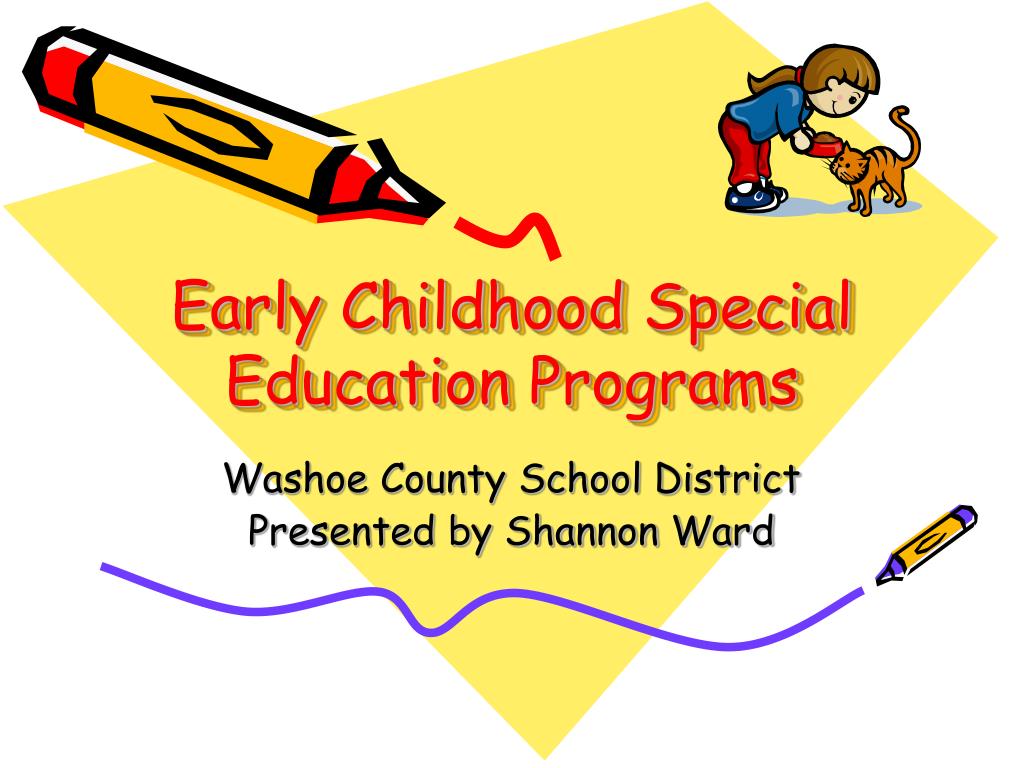 PPT - Early Childhood Special Education Programs PowerPoint ...