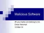PPT - Lecture 11 Malicious Software PowerPoint Presentation, free ...