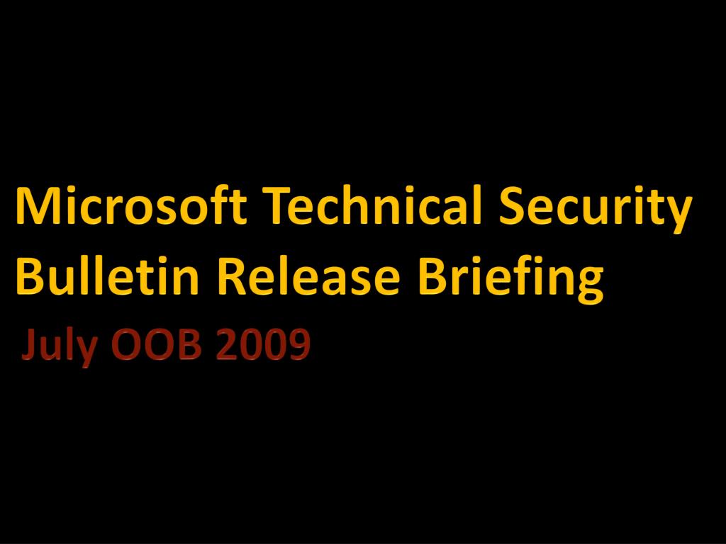 PPT - Microsoft Technical Security Bulletin Release Briefing PowerPoint ...