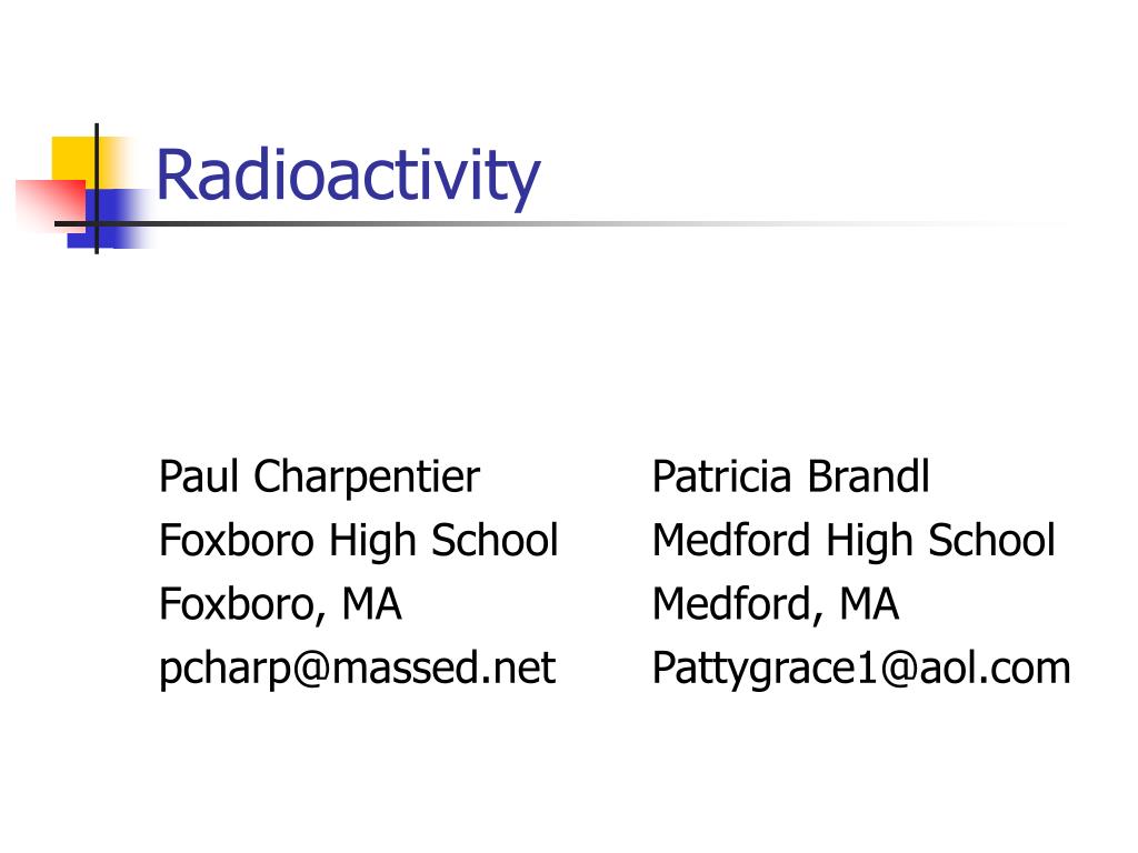 PPT - Radioactivity PowerPoint Presentation, free download - ID:433424