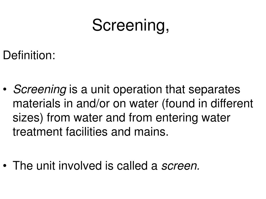 PPT - Screening, PowerPoint Presentation, free download - ID:433436