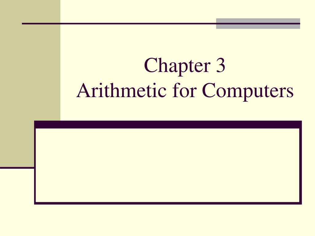PPT - Chapter 3 Arithmetic for Computers PowerPoint Presentation, free ...